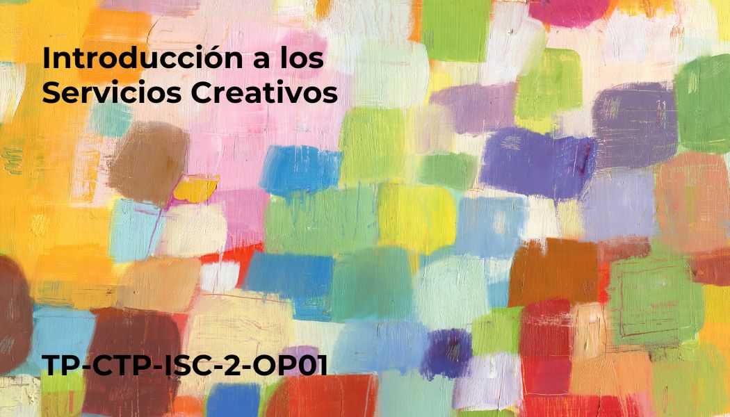 Introducción a los Servicios Creativos – Centro Educativo Privado Mateo Manaure